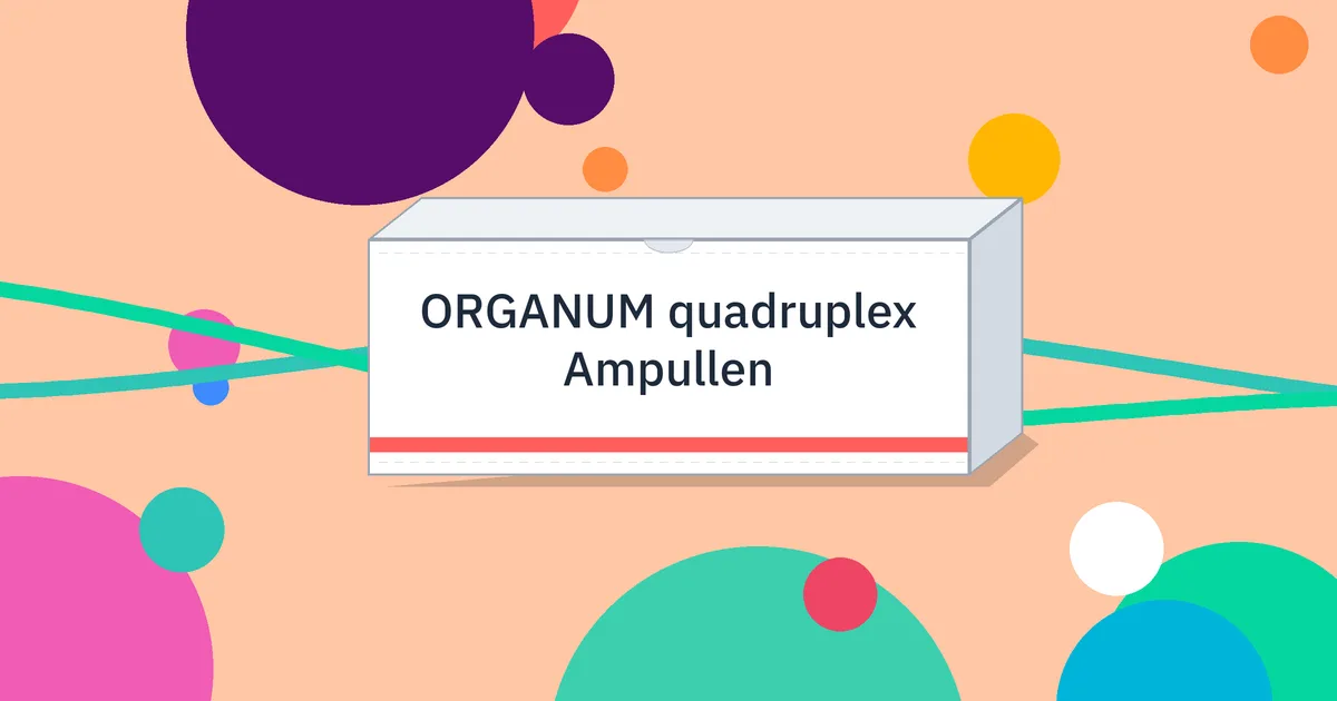 Symbolbild: Packung mit der Aufschrift ORGANUM quadruplex Ampullen (PZN 01751808) – Verfügbarkeit und Bezug in Apotheken in Frankfurt am Main