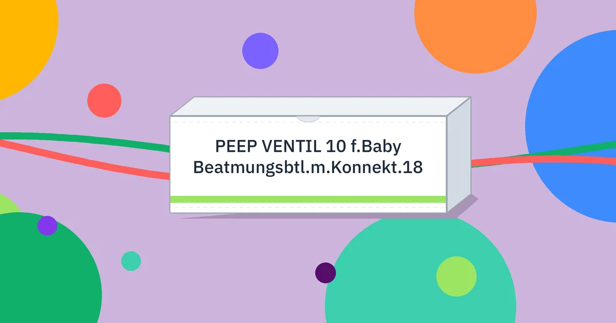 Symbolbild: Packung mit der Aufschrift PEEP VENTIL 10 f.Baby Beatmungsbtl.m.Konnekt.18 (PZN 02476089) – Verfügbarkeit und Bezug in Apotheken in Frankfurt am Main