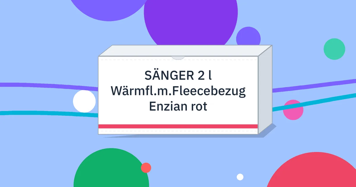 Symbolbild: Packung mit der Aufschrift SÄNGER 2 l Wärmfl.m.Fleecebezug Enzian rot (PZN 14022034) – Verfügbarkeit und Bezug in Apotheken in Frankfurt am Main