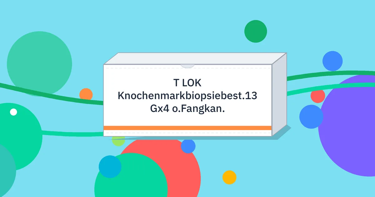 Symbolbild: Packung mit der Aufschrift T LOK Knochenmarkbiopsiebest.13 Gx4 o.Fangkan. (PZN 02352223) – Verfügbarkeit und Bezug in Apotheken in Frankfurt am Main