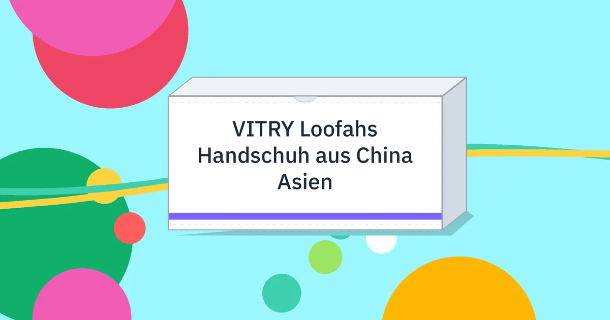 Symbolbild: Packung mit der Aufschrift VITRY Loofahs Handschuh aus China Asien (PZN 10820721) – Verfügbarkeit und Bezug in Apotheken in Frankfurt am Main