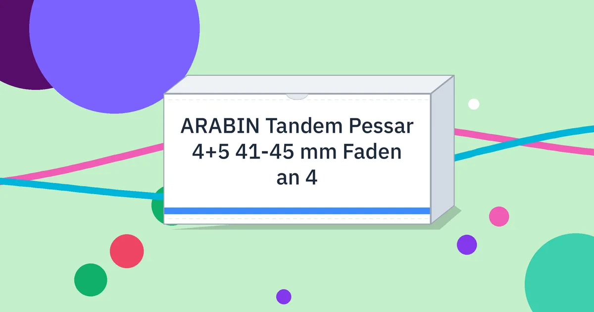 Symbolbild: Packung mit der Aufschrift ARABIN Tandem Pessar 4+5 41-45 mm Faden an 4 (PZN 16928158) – Verfügbarkeit und Bezug in Apotheken in Frankfurt am Main