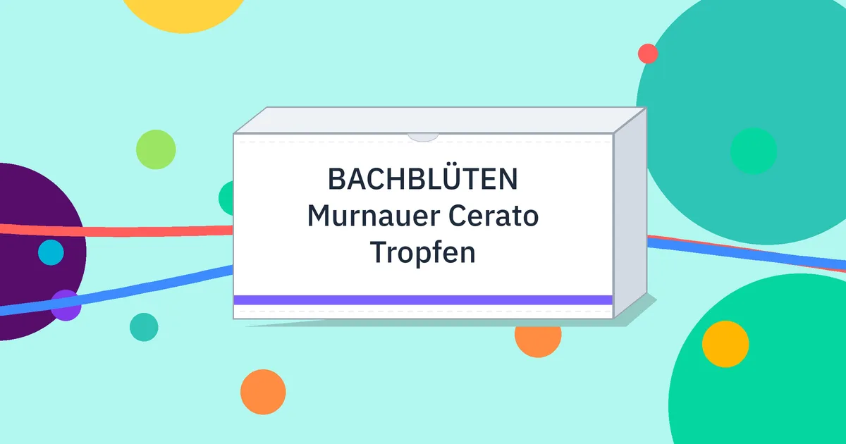 Symbolbild: Packung mit der Aufschrift BACHBLÜTEN Murnauer Cerato Tropfen (PZN 07752536) – Verfügbarkeit und Bezug in Apotheken in Frankfurt am Main