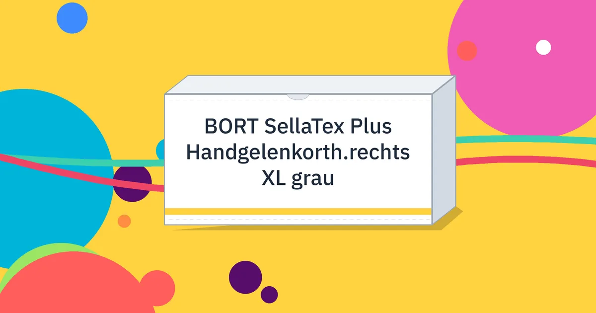 Symbolbild: Packung mit der Aufschrift BORT SellaTex Plus Handgelenkorth.rechts XL grau (PZN 10207328) – Verfügbarkeit und Bezug in Apotheken in Frankfurt am Main
