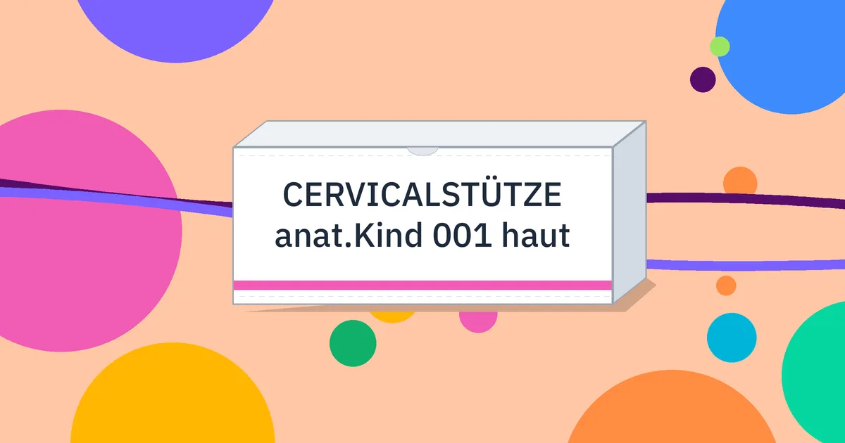 Symbolbild: Packung mit der Aufschrift CERVICALSTÜTZE anat.Kind 001 haut (PZN 08895261) – Verfügbarkeit und Bezug in Apotheken in Frankfurt am Main