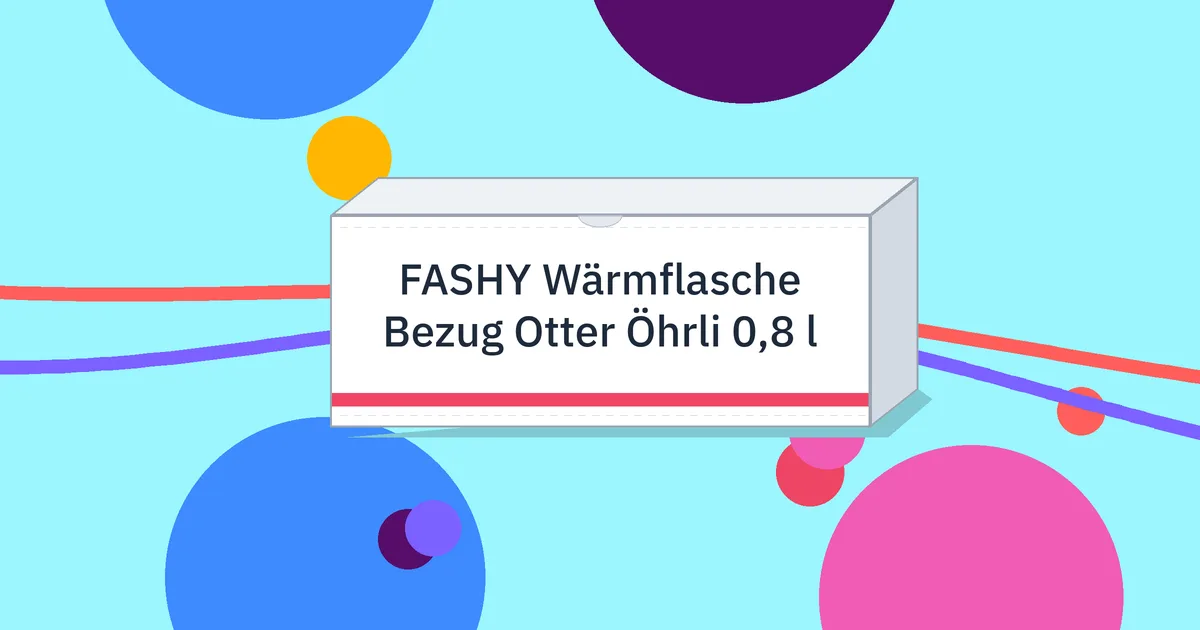 Symbolbild: Packung mit der Aufschrift FASHY Wärmflasche Bezug Otter Öhrli 0,8 l (PZN 18026112) – Verfügbarkeit und Bezug in Apotheken in Frankfurt am Main
