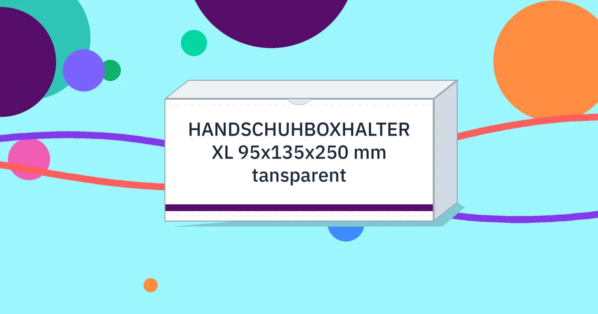 Symbolbild: Packung mit der Aufschrift HANDSCHUHBOXHALTER XL 95x135x250 mm tansparent (PZN 12483386) – Verfügbarkeit und Bezug in Apotheken in Frankfurt am Main
