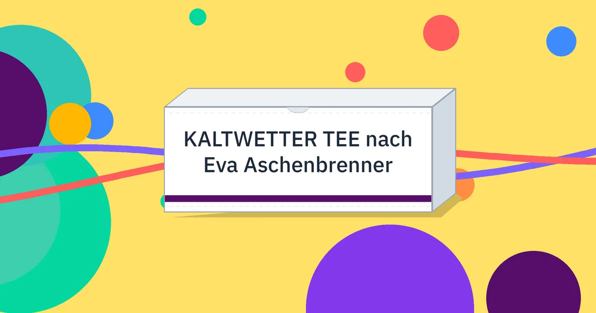 Symbolbild: Packung mit der Aufschrift KALTWETTER TEE nach Eva Aschenbrenner (PZN 03964158) – Verfügbarkeit und Bezug in Apotheken in Frankfurt am Main