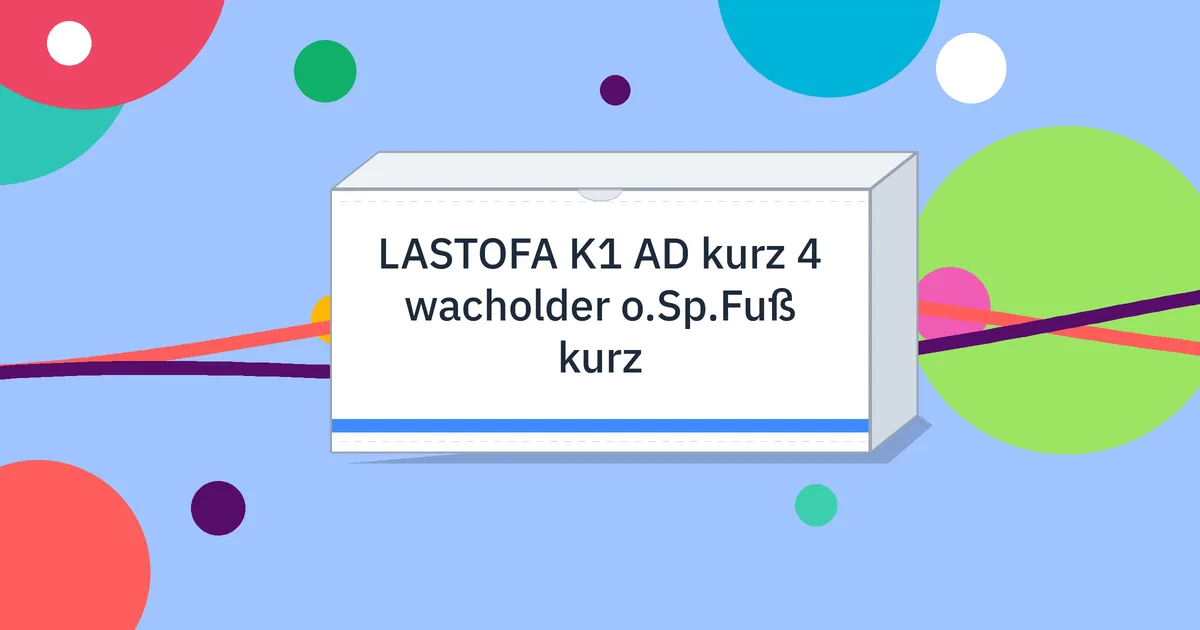 Symbolbild: Packung mit der Aufschrift LASTOFA K1 AD kurz 4 wacholder o.Sp.Fuß kurz (PZN 13787467) – Verfügbarkeit und Bezug in Apotheken in Frankfurt am Main