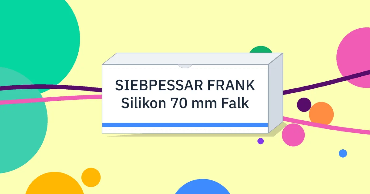 Symbolbild: Packung mit der Aufschrift SIEBPESSAR FRANK Silikon 70 mm Falk (PZN 03284127) – Verfügbarkeit und Bezug in Apotheken in Frankfurt am Main