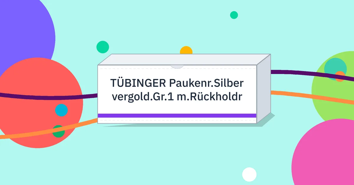 Symbolbild: Packung mit der Aufschrift TÜBINGER Paukenr.Silber vergold.Gr.1 m.Rückholdr (PZN 09652827) – Verfügbarkeit und Bezug in Apotheken in Frankfurt am Main