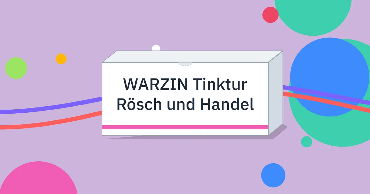 Symbolbild: Packung mit der Aufschrift WARZIN Tinktur Rösch und Handel (PZN 11350967) – Verfügbarkeit und Bezug in Apotheken in Frankfurt am Main