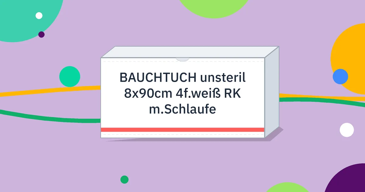 Symbolbild: Packung mit der Aufschrift BAUCHTUCH unsteril 8x90cm 4f.weiß RK m.Schlaufe (PZN 13506994) – Verfügbarkeit und Bezug in Apotheken in Frankfurt am Main