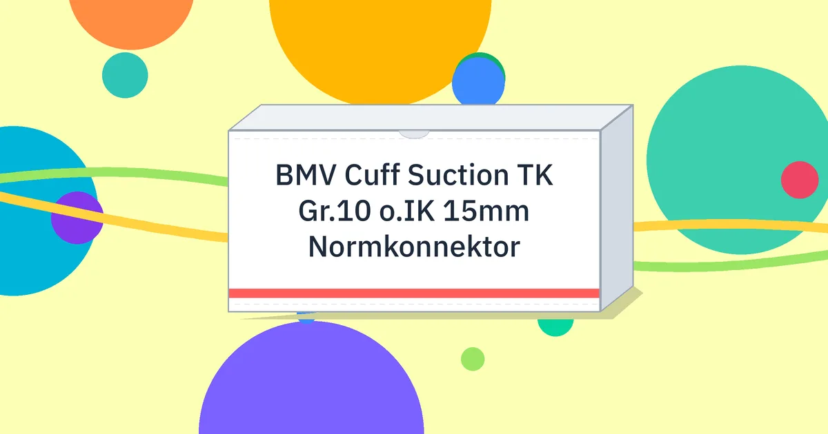 Symbolbild: Packung mit der Aufschrift BMV Cuff Suction TK Gr.10 o.IK 15mm Normkonnektor (PZN 18383415) – Verfügbarkeit und Bezug in Apotheken in Frankfurt am Main