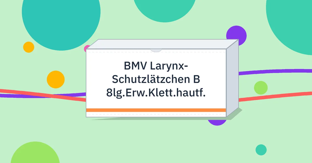 Symbolbild: Packung mit der Aufschrift BMV Larynx-Schutzlätzchen B 8lg.Erw.Klett.hautf. (PZN 10083435) – Verfügbarkeit und Bezug in Apotheken in Frankfurt am Main