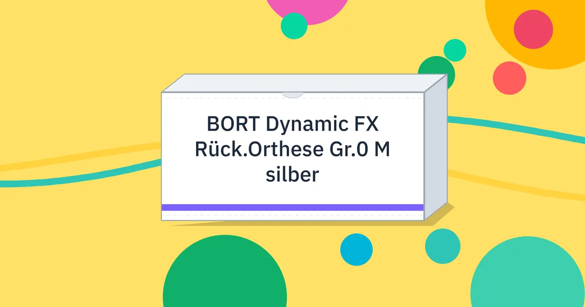 Symbolbild: Packung mit der Aufschrift BORT Dynamic FX Rück.Orthese Gr.0 M silber (PZN 07669172) – Verfügbarkeit und Bezug in Apotheken in Frankfurt am Main