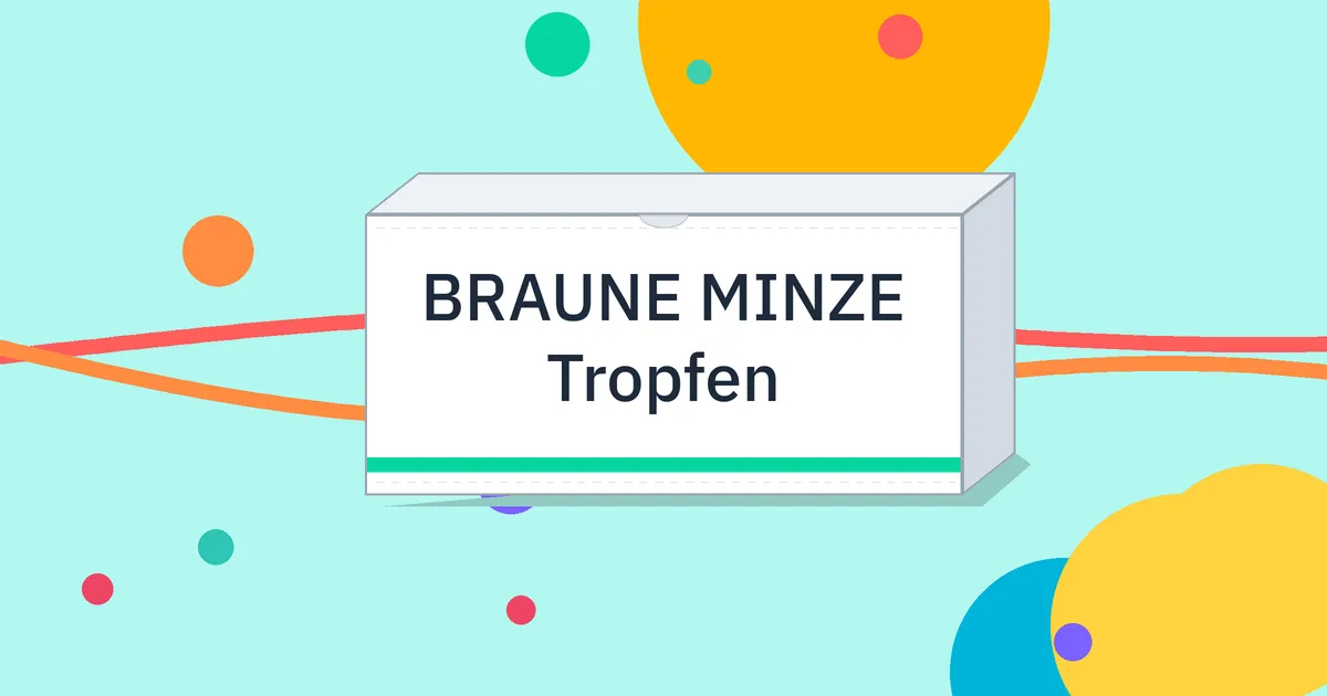 Symbolbild: Packung mit der Aufschrift BRAUNE MINZE Tropfen (PZN 19141016) – Verfügbarkeit und Bezug in Apotheken in Frankfurt am Main