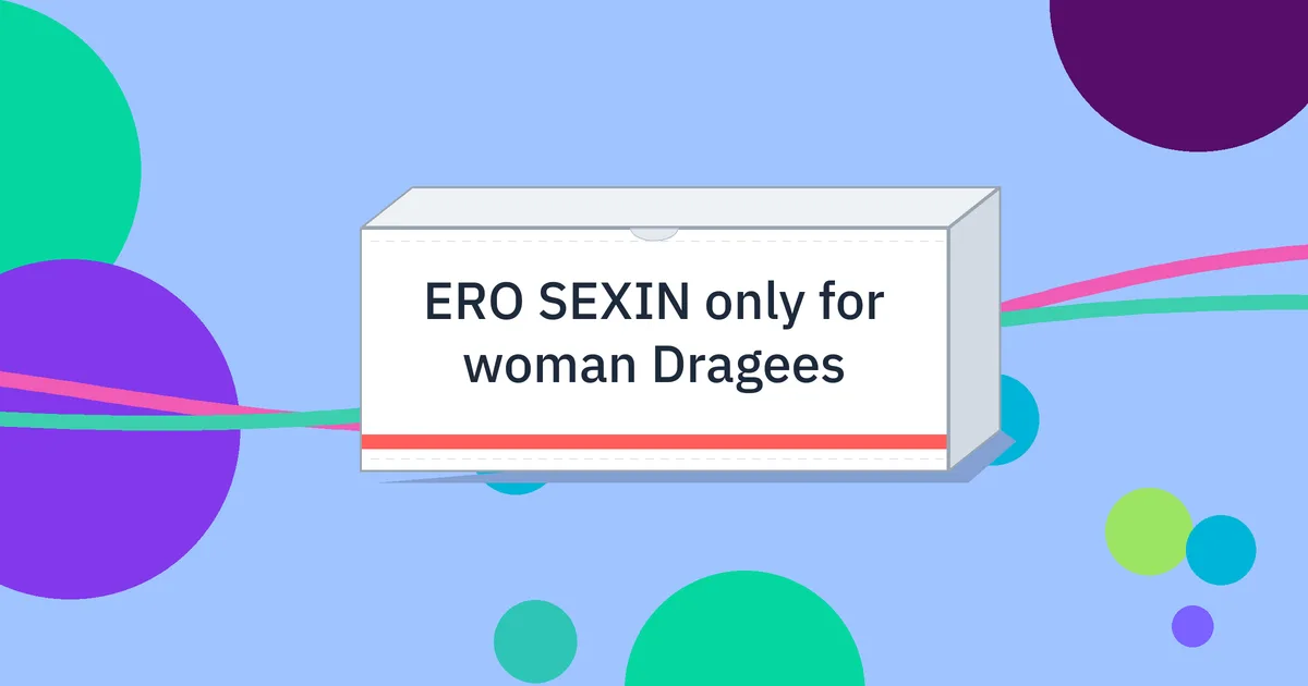 Symbolbild: Packung mit der Aufschrift ERO SEXIN only for woman Dragees (PZN 11191954) – Verfügbarkeit und Bezug in Apotheken in Frankfurt am Main
