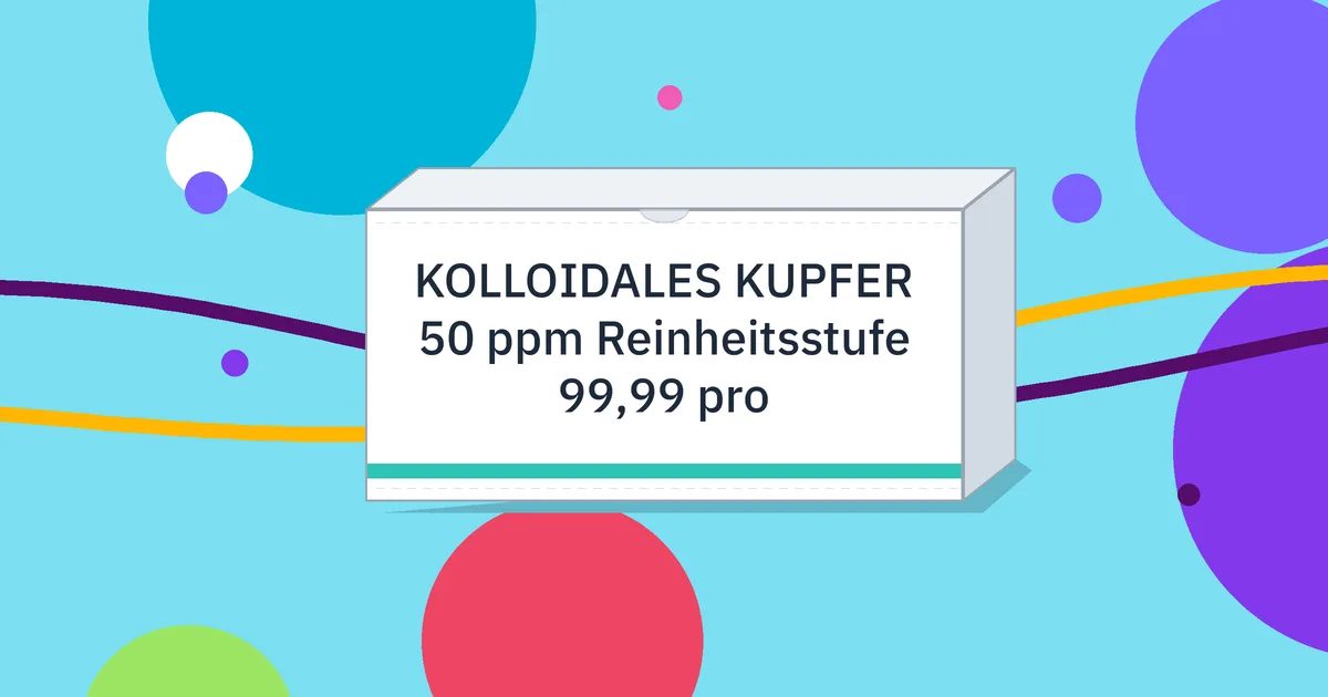 Symbolbild: Packung mit der Aufschrift KOLLOIDALES KUPFER 50 ppm Reinheitsstufe 99,99 pro (PZN 18209491) – Verfügbarkeit und Bezug in Apotheken in Frankfurt am Main