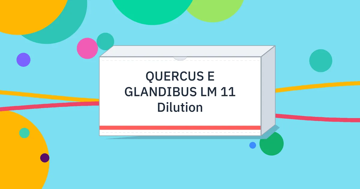 Symbolbild: Packung mit der Aufschrift QUERCUS E GLANDIBUS LM 11 Dilution (PZN 13674585) – Verfügbarkeit und Bezug in Apotheken in Frankfurt am Main