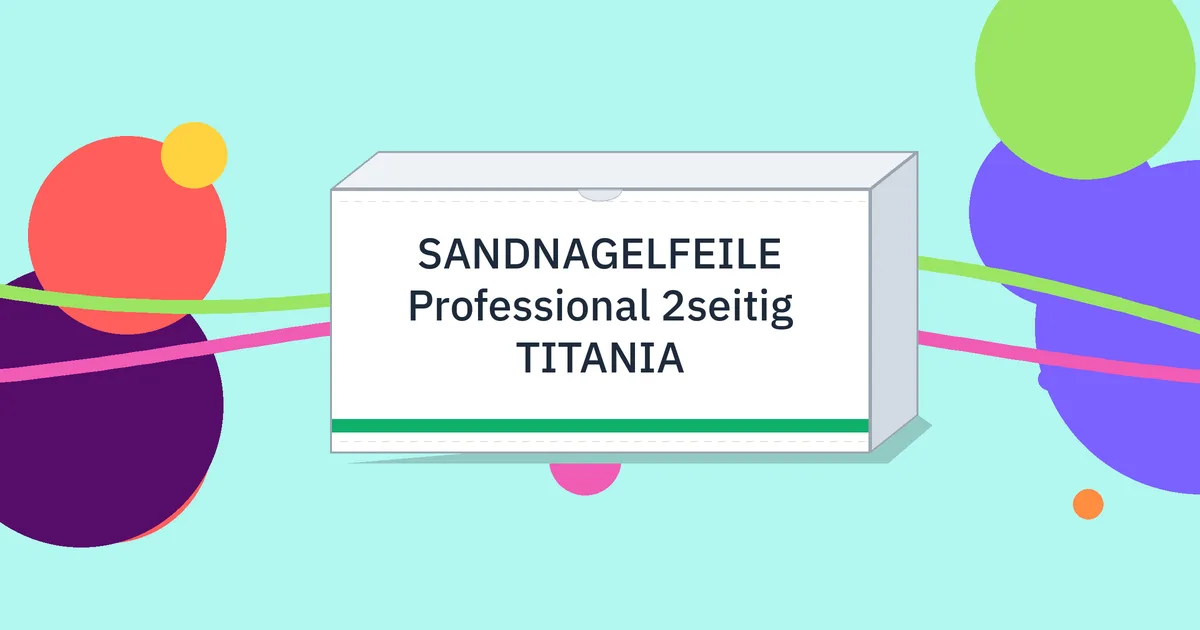 Symbolbild: Packung mit der Aufschrift SANDNAGELFEILE Professional 2seitig TITANIA (PZN 11611994) – Verfügbarkeit und Bezug in Apotheken in Frankfurt am Main