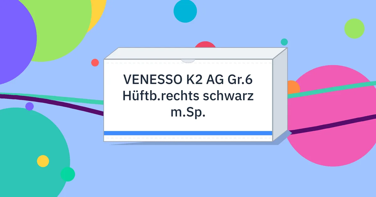 Symbolbild: Packung mit der Aufschrift VENESSO K2 AG Gr.6 Hüftb.rechts schwarz m.Sp. (PZN 03274910) – Verfügbarkeit und Bezug in Apotheken in Frankfurt am Main