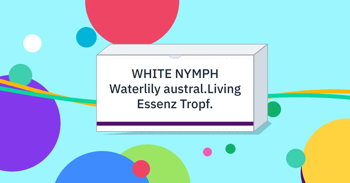 Symbolbild: Packung mit der Aufschrift WHITE NYMPH Waterlily austral.Living Essenz Tropf. (PZN 05011540) – Verfügbarkeit und Bezug in Apotheken in Frankfurt am Main