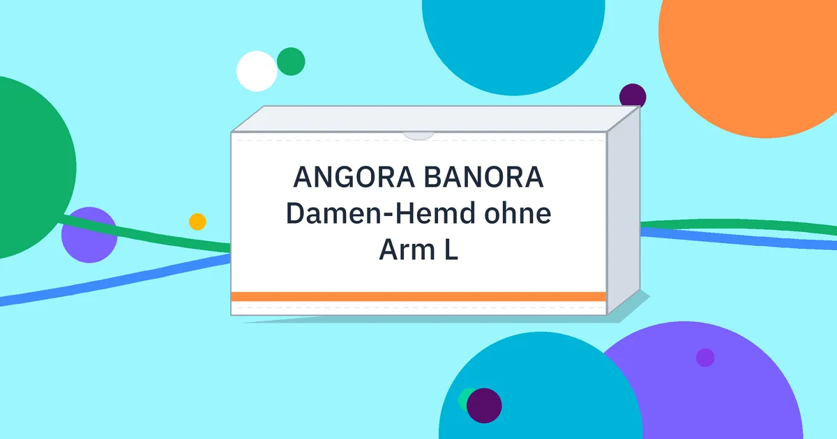 Symbolbild: Packung mit der Aufschrift ANGORA BANORA Damen-Hemd ohne Arm L (PZN 04795203) – Verfügbarkeit und Bezug in Apotheken in Frankfurt am Main