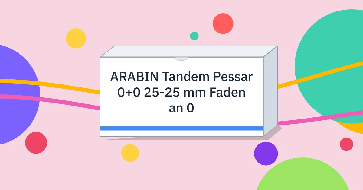 Symbolbild: Packung mit der Aufschrift ARABIN Tandem Pessar 0+0 25-25 mm Faden an 0 (PZN 16928224) – Verfügbarkeit und Bezug in Apotheken in Frankfurt am Main