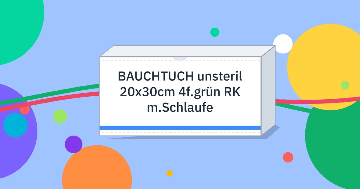 Symbolbild: Packung mit der Aufschrift BAUCHTUCH unsteril 20x30cm 4f.grün RK m.Schlaufe (PZN 13507002) – Verfügbarkeit und Bezug in Apotheken in Frankfurt am Main