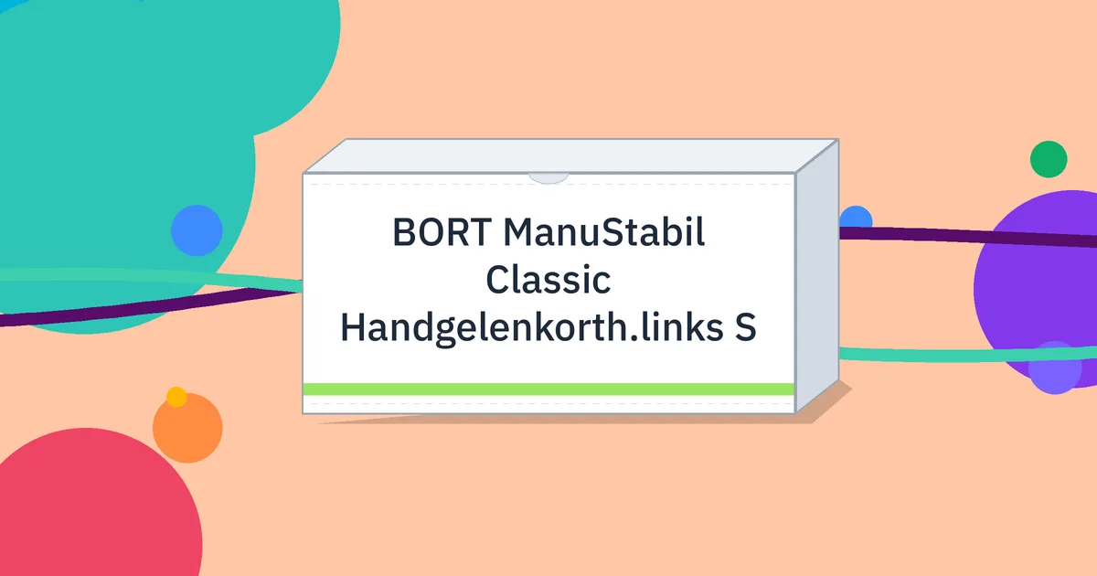 Symbolbild: Packung mit der Aufschrift BORT ManuStabil Classic Handgelenkorth.links S (PZN 16940490) – Verfügbarkeit und Bezug in Apotheken in Frankfurt am Main