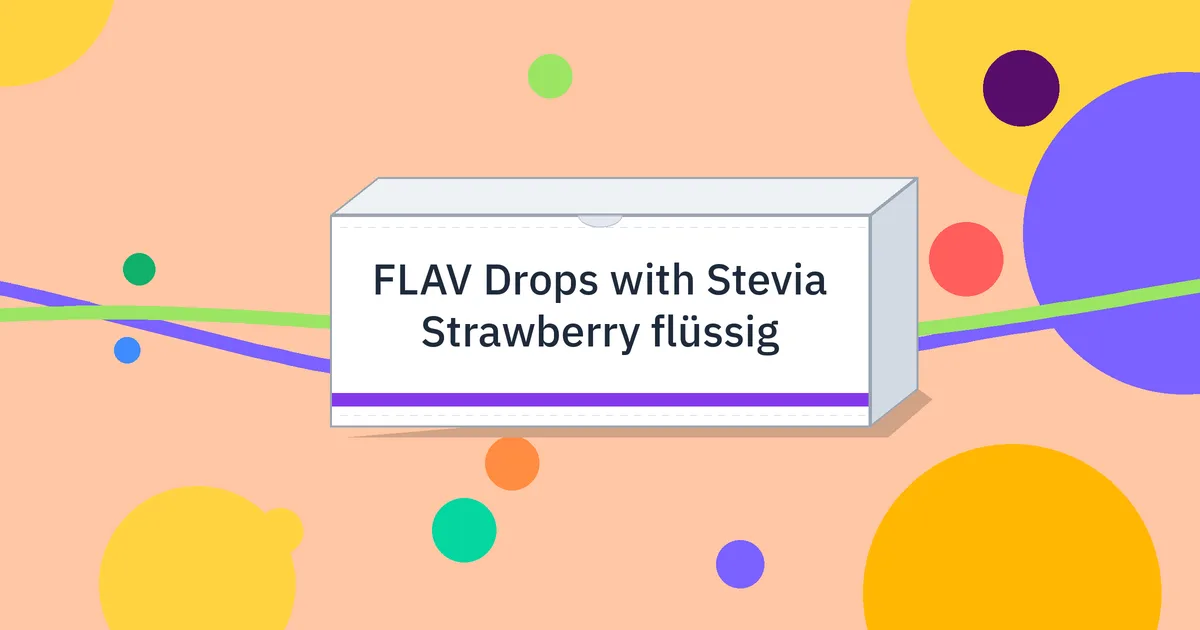 Symbolbild: Packung mit der Aufschrift FLAV Drops with Stevia Strawberry flüssig (PZN 13814879) – Verfügbarkeit und Bezug in Apotheken in Frankfurt am Main