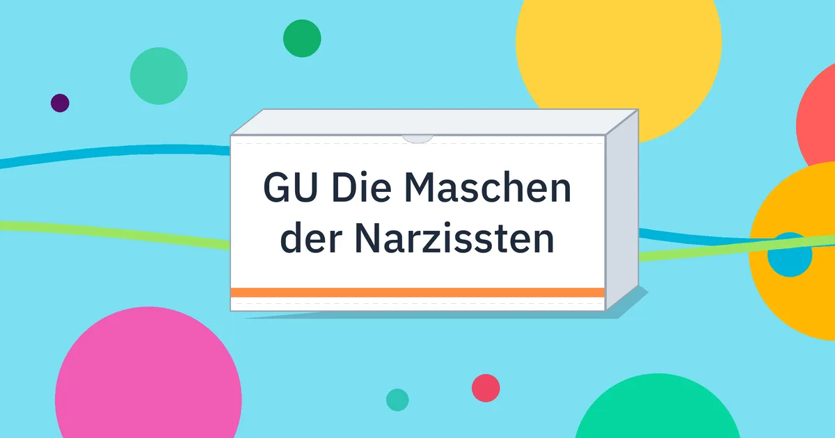 Symbolbild: Packung mit der Aufschrift GU Die Maschen der Narzissten (PZN 17062330) – Verfügbarkeit und Bezug in Apotheken in Frankfurt am Main