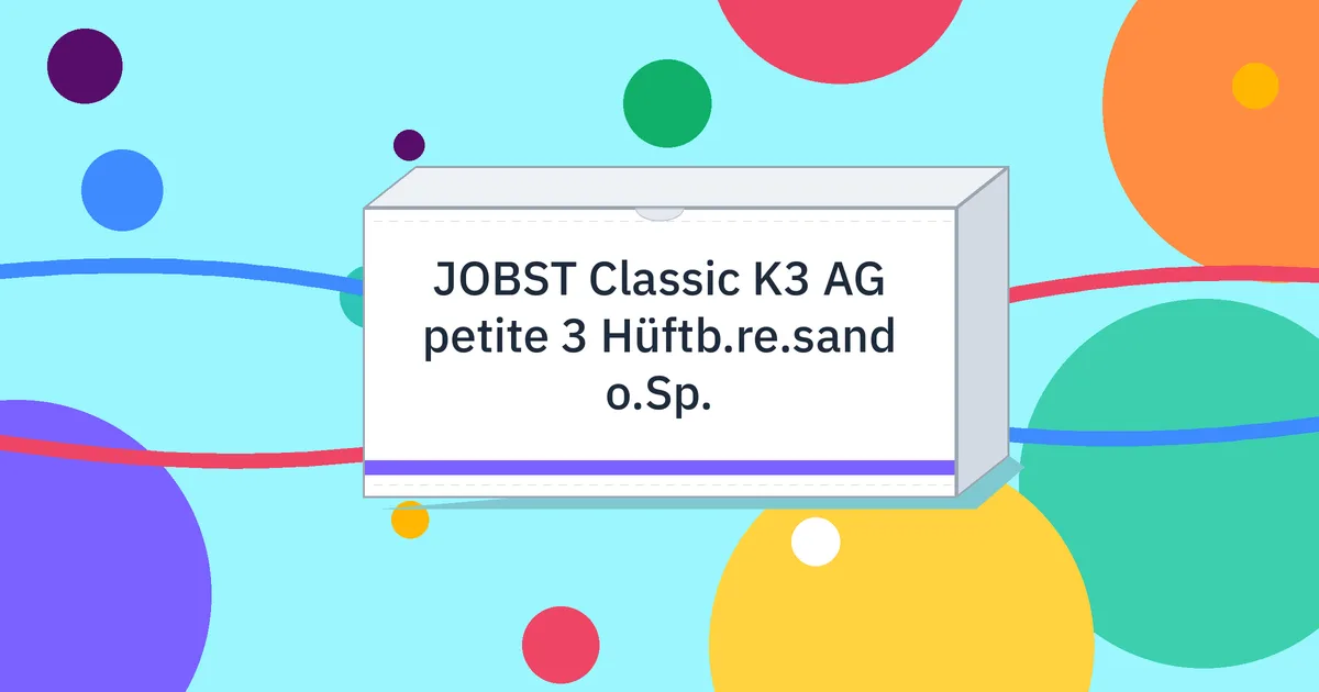 Symbolbild: Packung mit der Aufschrift JOBST Classic K3 AG petite 3 Hüftb.re.sand o.Sp. (PZN 13075181) – Verfügbarkeit und Bezug in Apotheken in Frankfurt am Main