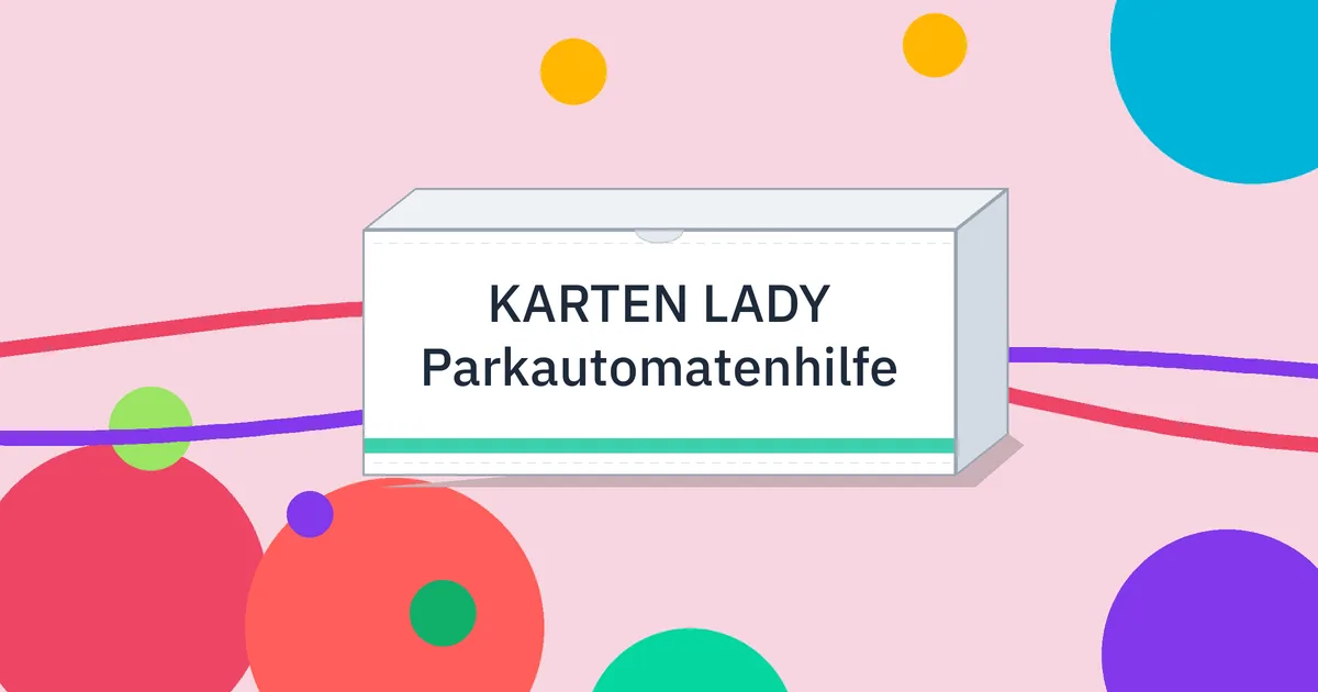 Symbolbild: Packung mit der Aufschrift KARTEN LADY Parkautomatenhilfe (PZN 13584149) – Verfügbarkeit und Bezug in Apotheken in Frankfurt am Main