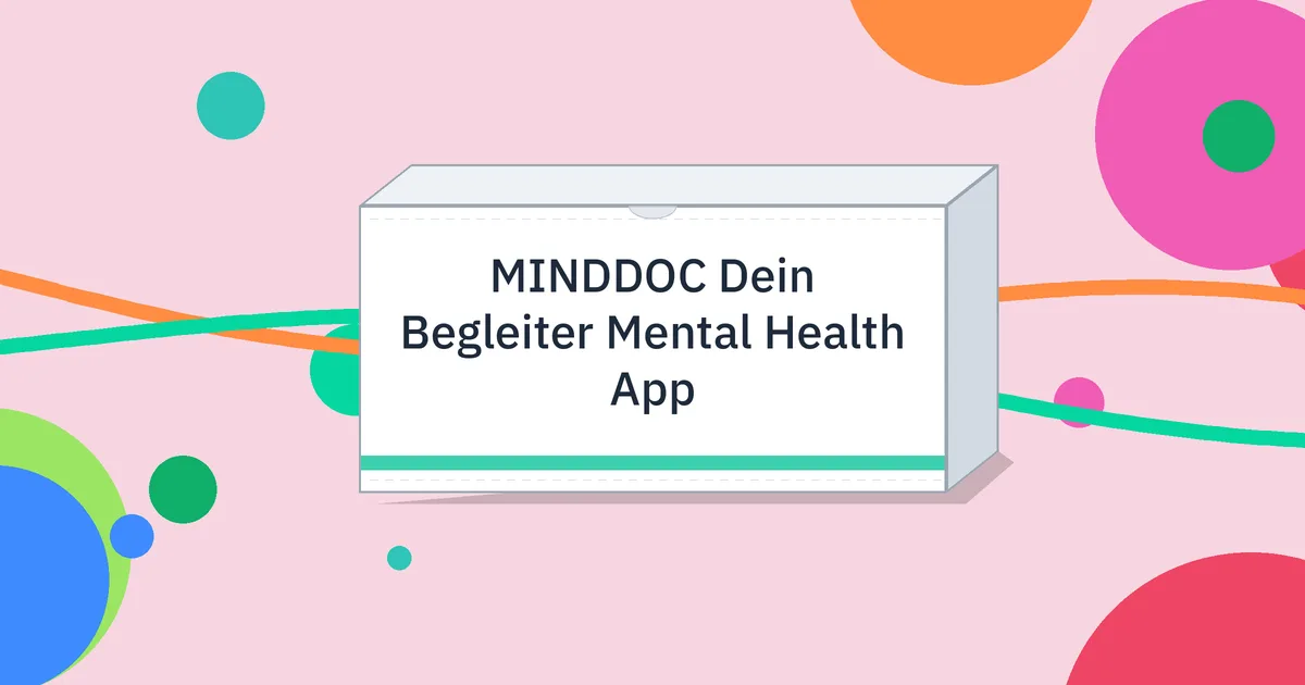Symbolbild: Packung mit der Aufschrift MINDDOC Dein Begleiter Mental Health App (PZN 20361875) – Verfügbarkeit und Bezug in Apotheken in Frankfurt am Main