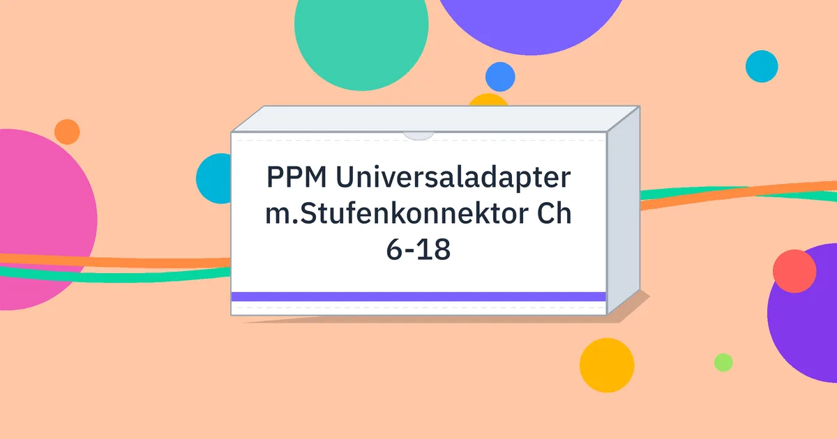 Symbolbild: Packung mit der Aufschrift PPM Universaladapter m.Stufenkonnektor Ch 6-18 (PZN 11515859) – Verfügbarkeit und Bezug in Apotheken in Frankfurt am Main
