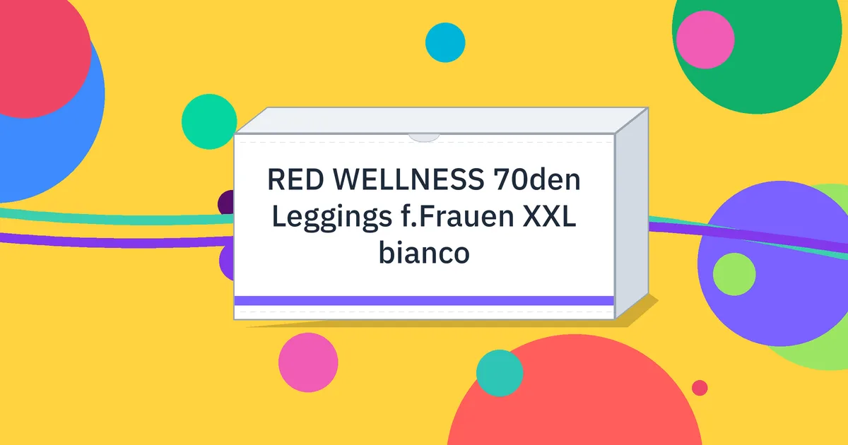 Symbolbild: Packung mit der Aufschrift RED WELLNESS 70den Leggings f.Frauen XXL bianco (PZN 16174647) – Verfügbarkeit und Bezug in Apotheken in Frankfurt am Main