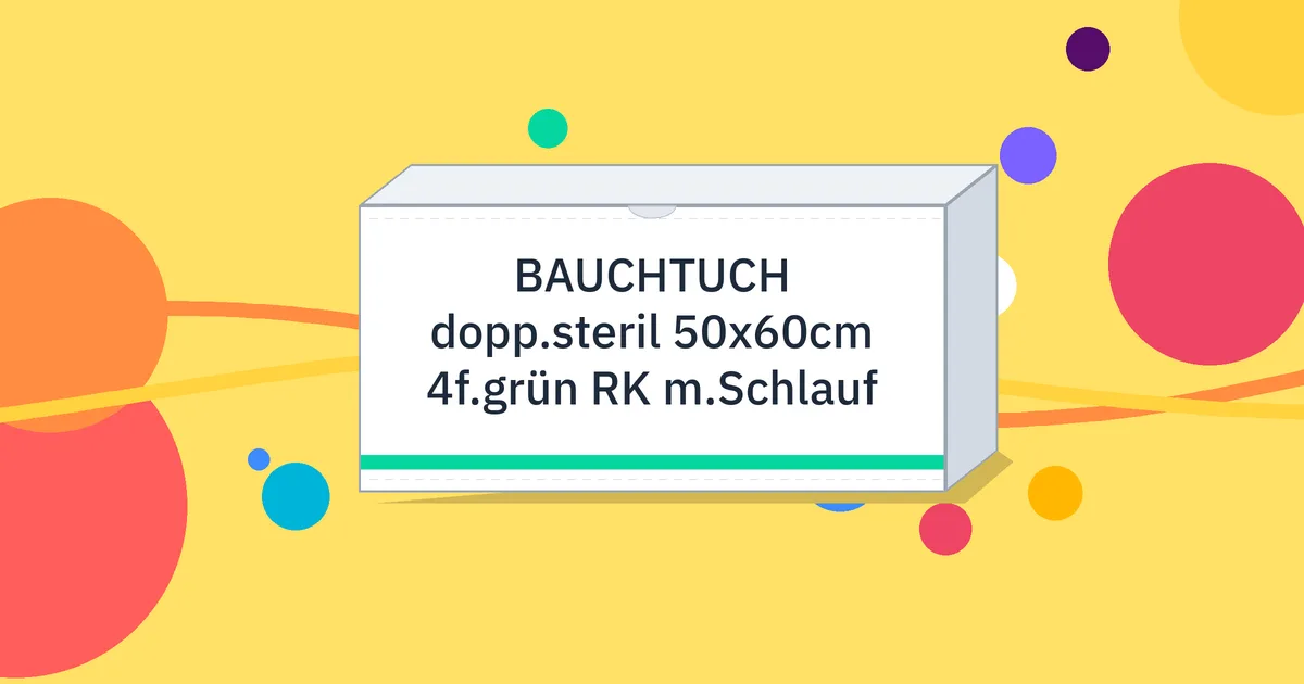 Symbolbild: Packung mit der Aufschrift BAUCHTUCH dopp.steril 50x60cm 4f.grün RK m.Schlauf (PZN 13166185) – Verfügbarkeit und Bezug in Apotheken in Frankfurt am Main