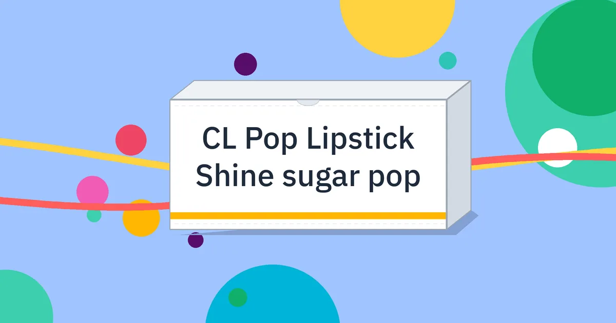 Symbolbild: Packung mit der Aufschrift CL Pop Lipstick Shine sugar pop (PZN 20029164) – Verfügbarkeit und Bezug in Apotheken in Frankfurt am Main
