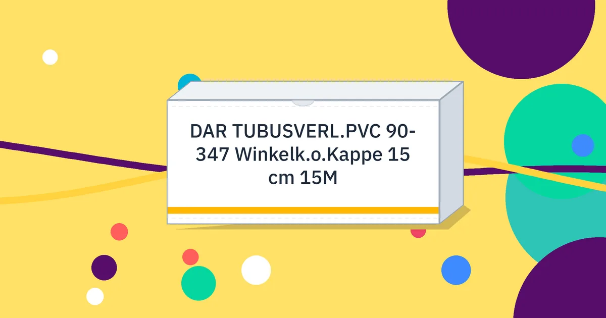 Symbolbild: Packung mit der Aufschrift DAR TUBUSVERL.PVC 90-347 Winkelk.o.Kappe 15 cm 15M (PZN 00041714) – Verfügbarkeit und Bezug in Apotheken in Frankfurt am Main