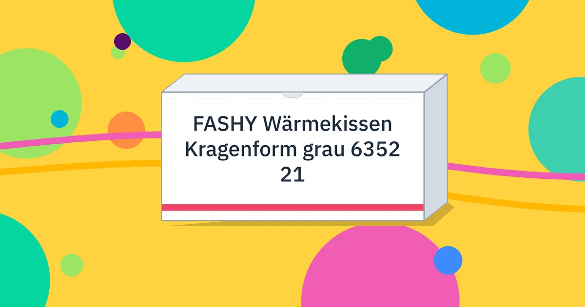 Symbolbild: Packung mit der Aufschrift FASHY Wärmekissen Kragenform grau 6352 21 (PZN 10380417) – Verfügbarkeit und Bezug in Apotheken in Frankfurt am Main