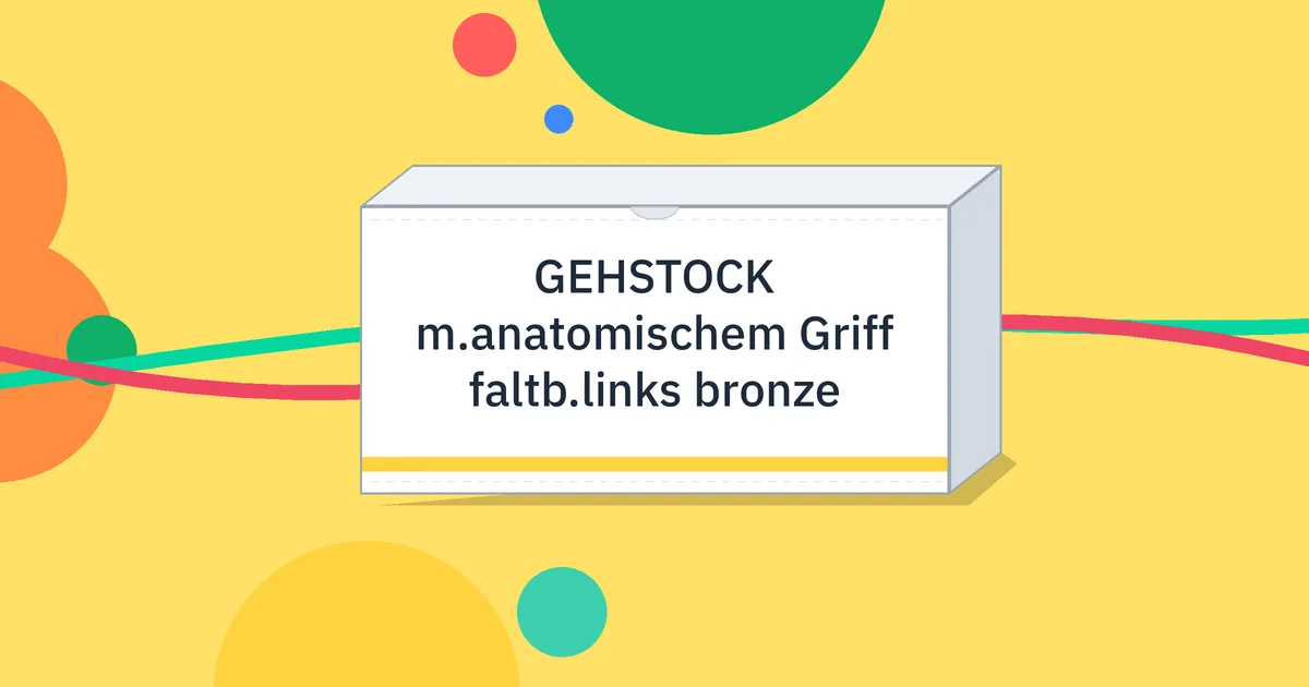 Symbolbild: Packung mit der Aufschrift GEHSTOCK m.anatomischem Griff faltb.links bronze (PZN 14028611) – Verfügbarkeit und Bezug in Apotheken in Frankfurt am Main