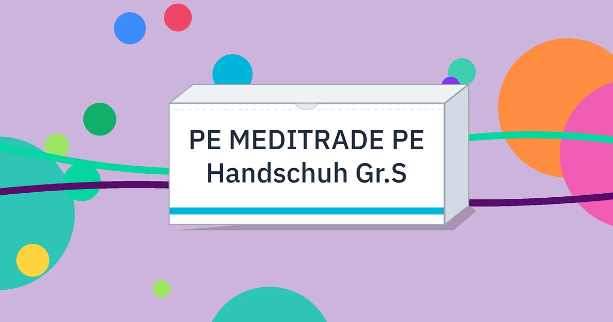 Symbolbild: Packung mit der Aufschrift PE MEDITRADE PE Handschuh Gr.S (PZN 06177745) – Verfügbarkeit und Bezug in Apotheken in Frankfurt am Main