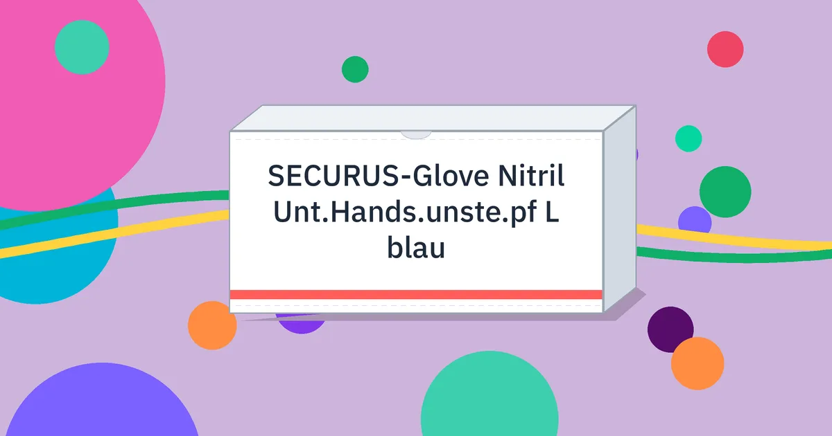 Symbolbild: Packung mit der Aufschrift SECURUS-Glove Nitril Unt.Hands.unste.pf L blau (PZN 17955424) – Verfügbarkeit und Bezug in Apotheken in Frankfurt am Main