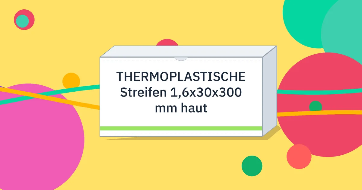 Symbolbild: Packung mit der Aufschrift THERMOPLASTISCHE Streifen 1,6x30x300 mm haut (PZN 11550175) – Verfügbarkeit und Bezug in Apotheken in Frankfurt am Main