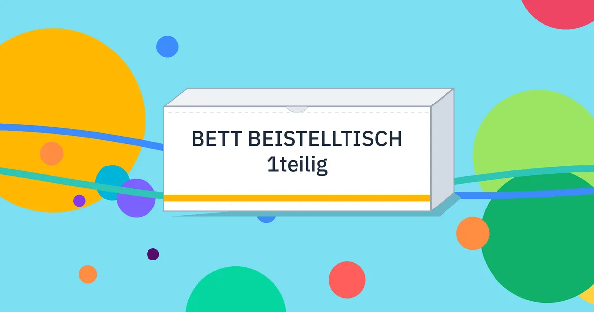 Symbolbild: Packung mit der Aufschrift BETT BEISTELLTISCH 1teilig (PZN 03437654) – Verfügbarkeit und Bezug in Apotheken in Frankfurt am Main