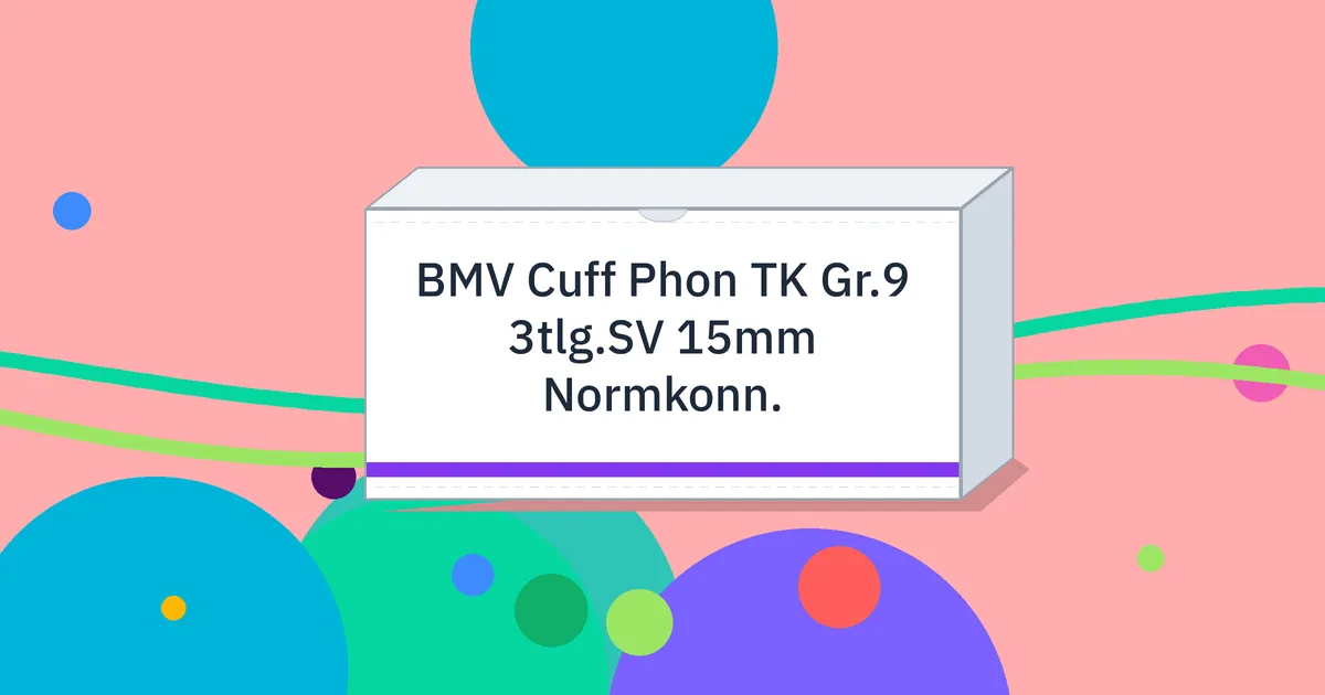 Symbolbild: Packung mit der Aufschrift BMV Cuff Phon TK Gr.9 3tlg.SV 15mm Normkonn. (PZN 18383651) – Verfügbarkeit und Bezug in Apotheken in Frankfurt am Main