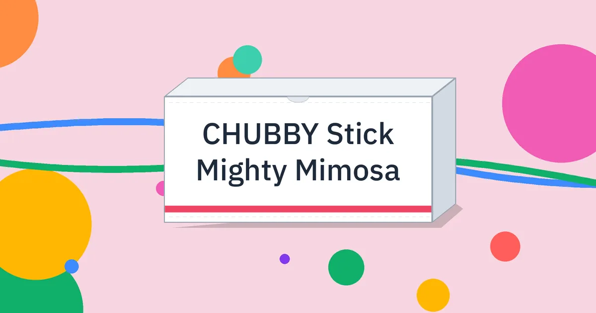 Symbolbild: Packung mit der Aufschrift CHUBBY Stick Mighty Mimosa (PZN 18896014) – Verfügbarkeit und Bezug in Apotheken in Frankfurt am Main