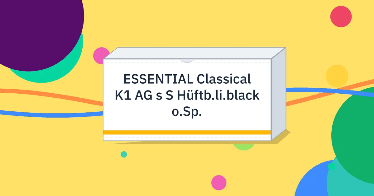 Symbolbild: Packung mit der Aufschrift ESSENTIAL Classical K1 AG s S Hüftb.li.black o.Sp. (PZN 17013113) – Verfügbarkeit und Bezug in Apotheken in Frankfurt am Main